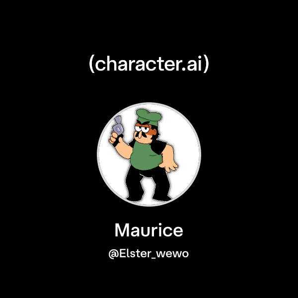 Chat with Maurice | character.ai | Personalized AI for every moment of ...