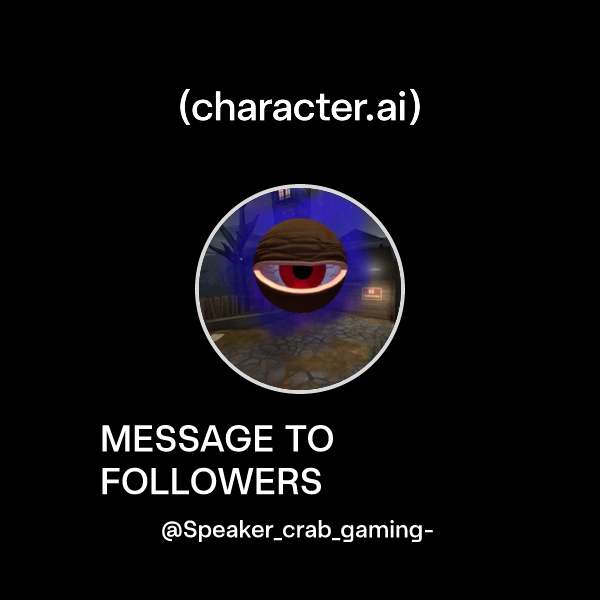 Chat with MESSAGE TO FOLLOWERS | character.ai | AI Chat, Reimagined ...