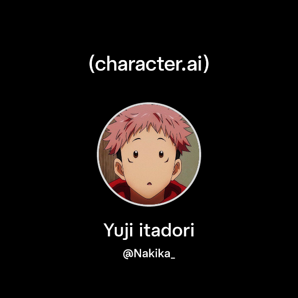 Chat with Yuji itadori | character.ai | Personalized AI for every ...