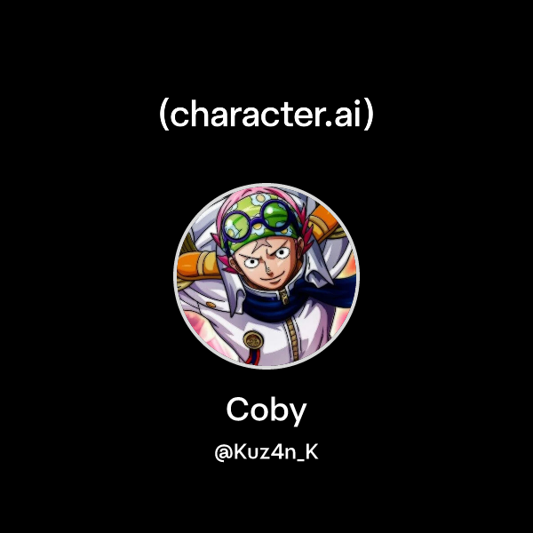 Chat with Coby | character.ai | AI Chat, Reimagined–Your Words. Your World.