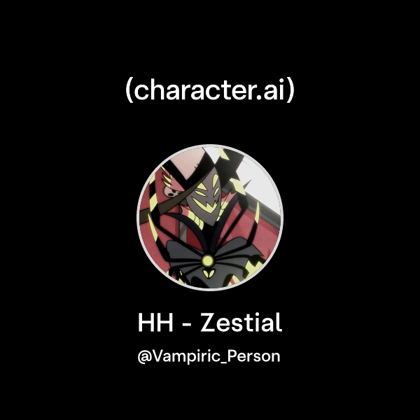 Chat with HH - Zestial | character.ai | AI Chat, Reimagined–Your Words ...