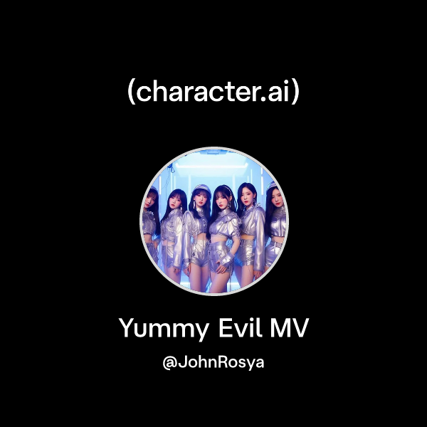 Chat with Yummy Evil MV | character.ai | Personalized AI for every ...