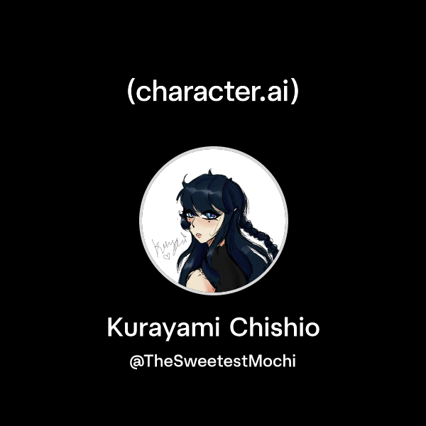Chat with Kurayami Chishio | character.ai | Personalized AI for every moment of your day