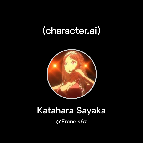 Chat with Katahara Sayaka | character.ai | AI Chat, Reimagined–Your ...