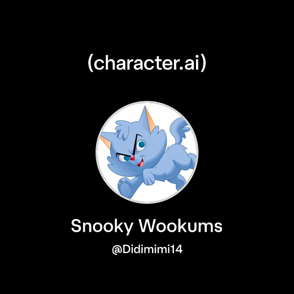 Chat with Snooky Wookums | character.ai | AI Chat, Reimagined–Your ...