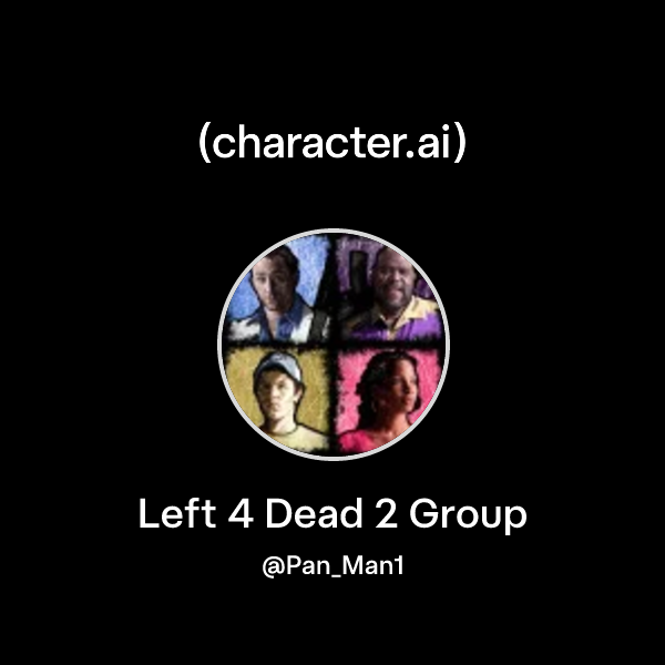 Chat with Left 4 Dead 2 Group | character.ai | AI Chat, Reimagined–Your ...
