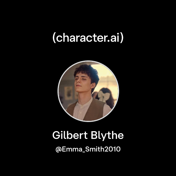 Chat with Gilbert Blythe | character.ai | AI Chat, Reimagined–Your ...