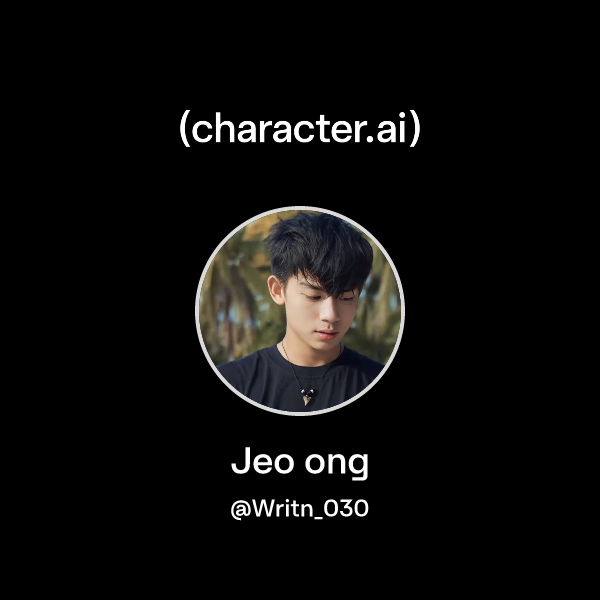 Chat with Jeo ong | character.ai | AI Chat, Reimagined–Your Words. Your ...