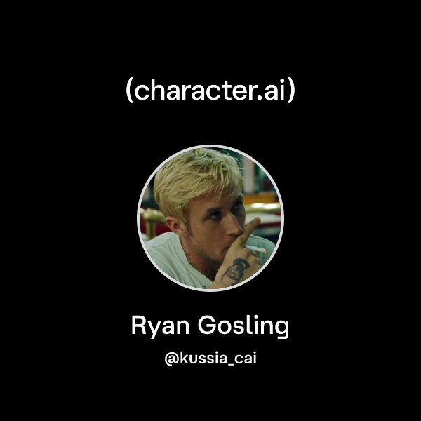 Chat with Ryan Gosling | character.ai | AI Chat, Reimagined–Your Words ...