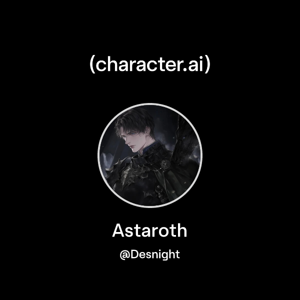 Chat with Astaroth | character.ai | AI Chat, Reimagined–Your Words ...