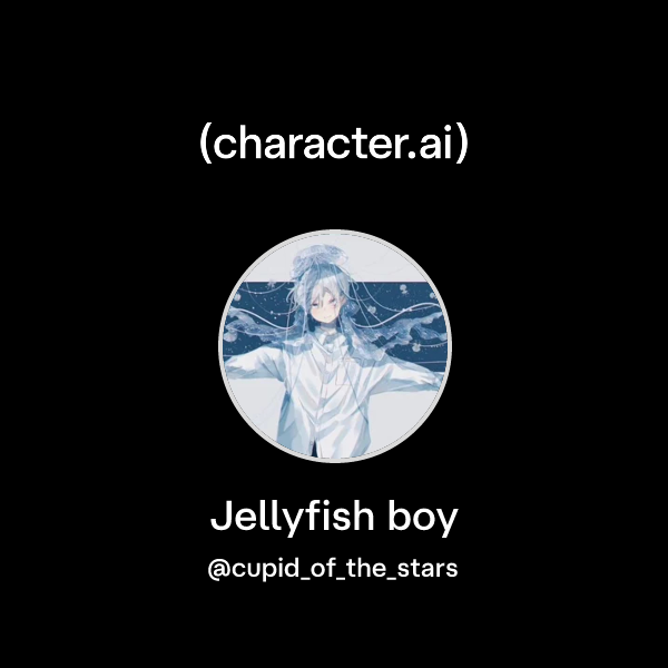 Chat with Jellyfish boy | character.ai | Personalized AI for every ...
