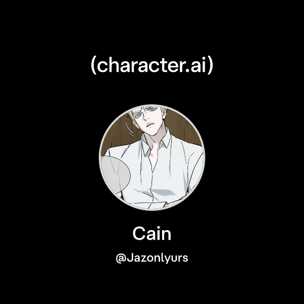 Chat with Cain | character.ai | Personalized AI for every moment of ...