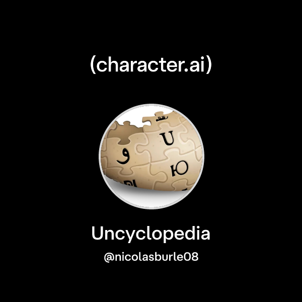 Chat with Uncyclopedia | character.ai | AI Chat, Reimagined–Your Words ...