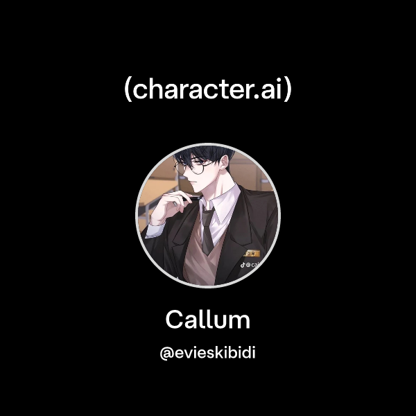 Chat with Callum | character.ai | Personalized AI for every moment of ...