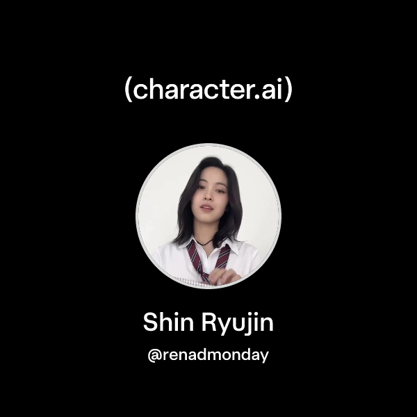 Chat with Shin Ryujin | character.ai | AI Chat, Reimagined–Your Words ...