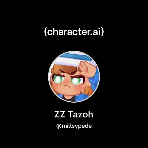 Chat with ZZ Tazoh | character.ai | AI Chat, Reimagined–Your Words ...