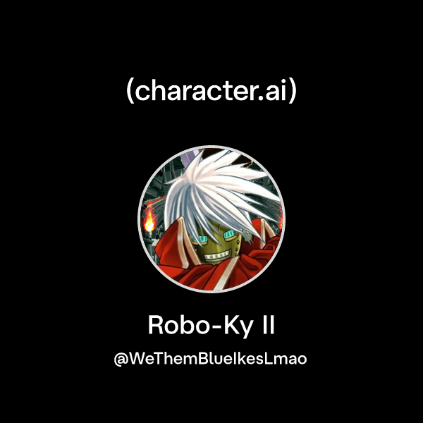 Chat with Robo-Ky II | character.ai | Personalized AI for every moment ...