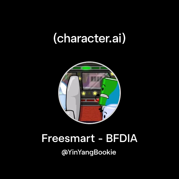 Chat with Freesmart - BFDIA | character.ai | AI Chat, Reimagined–Your ...
