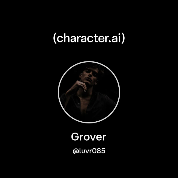 Chat with Grover | character.ai | Personalized AI for every moment of ...