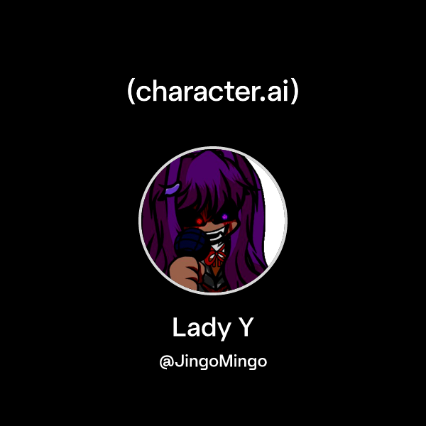 Chat with Lady Y | character.ai | AI Chat, Reimagined–Your Words. Your ...