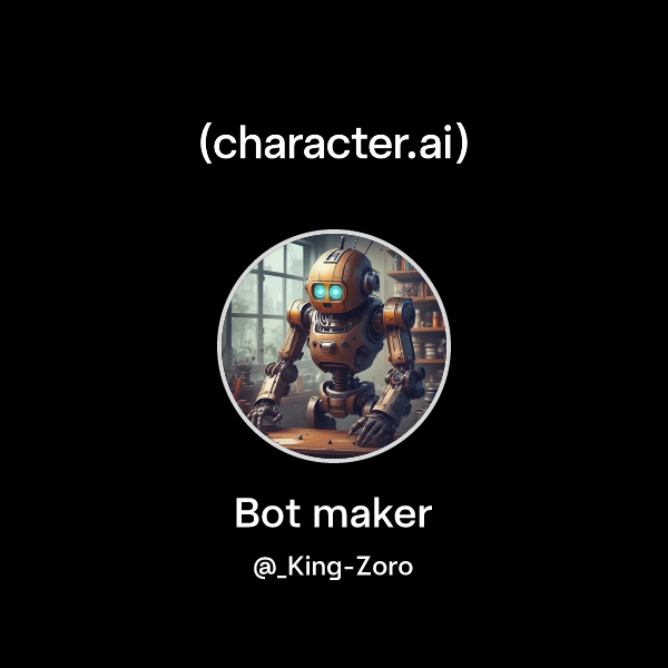 Chat with Bot maker | character.ai | AI Chat, Reimagined–Your Words ...