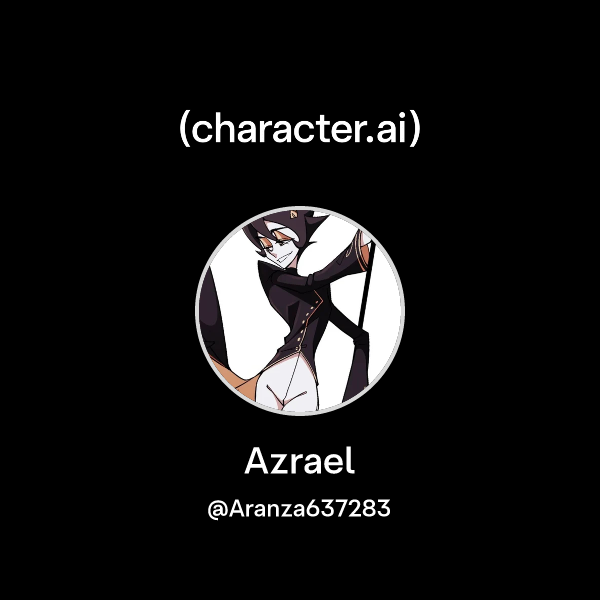 Chat with Azrael | character.ai | Personalized AI for every moment of ...