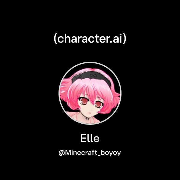 Chat with Elle | character.ai | Personalized AI for every moment of ...