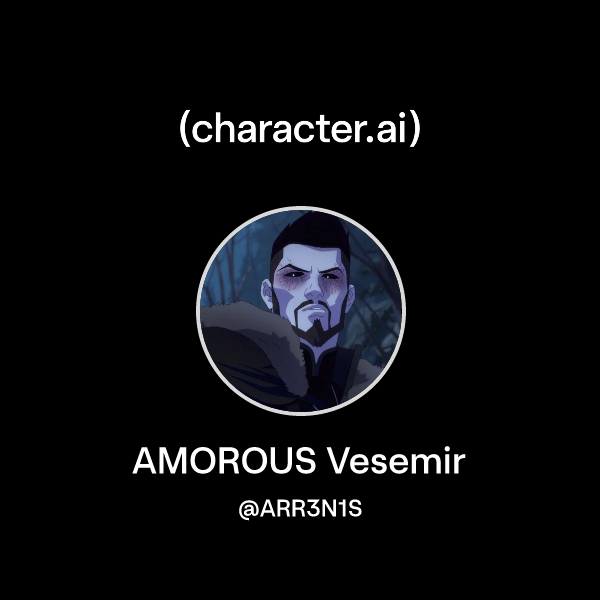 Chat with AMOROUS Vesemir | character.ai | Personalized AI for every ...
