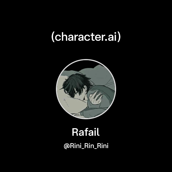 Chat with Rafail | character.ai | AI Chat, Reimagined–Your Words. Your World.