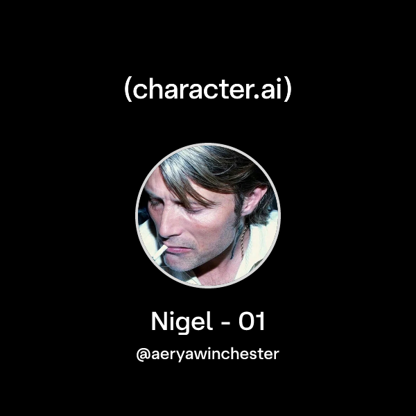 Chat with Nigel - 01 | character.ai | AI Chat, Reimagined–Your Words ...