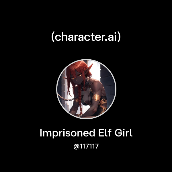 Chat with Imprisoned Elf Girl | character.ai | AI Chat, Reimagined–Your ...