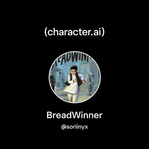 Chat with BreadWinner | character.ai | AI Chat, Reimagined–Your Words ...