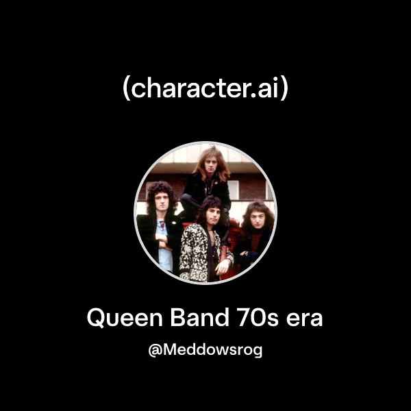 Chat with Queen Band 70s era | character.ai | AI Chat, Reimagined–Your ...