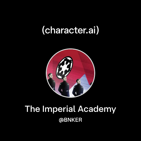 Chat with The Imperial Academy | character.ai | AI Chat, Reimagined ...
