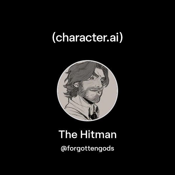 Chat with The Hitman | character.ai | AI Chat, Reimagined–Your Words ...