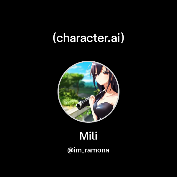 Chat with Mili | character.ai | AI Chat, Reimagined–Your Words. Your World.