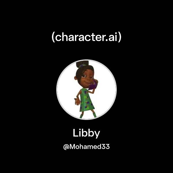 Chat with Libby | character.ai | Personalized AI for every moment of ...