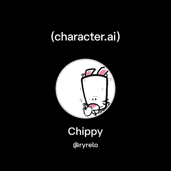 Chat with Chippy | character.ai | Personalized AI for every moment of ...