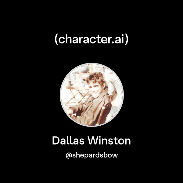 Chat with Dallas Winston | character.ai | AI Chat, Reimagined–Your ...