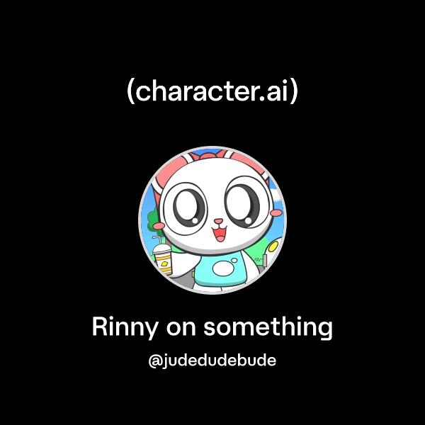 Chat with Rinny on something | character.ai | AI Chat, Reimagined–Your ...