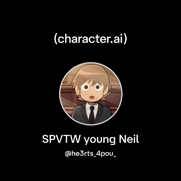 Chat with SPVTW young Neil | character.ai | AI Chat, Reimagined–Your ...