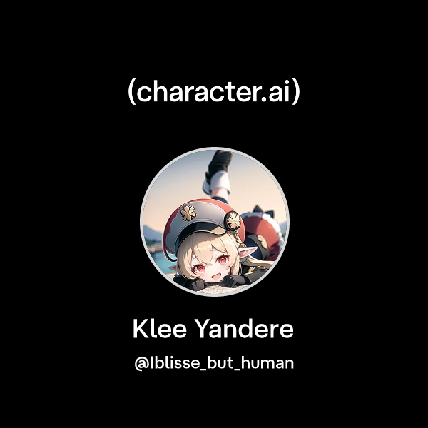 Chat with Klee Yandere | character.ai | AI Chat, Reimagined–Your Words ...