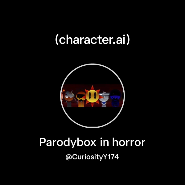 Chat with Parodybox in horror | character.ai | AI Chat, Reimagined–Your ...