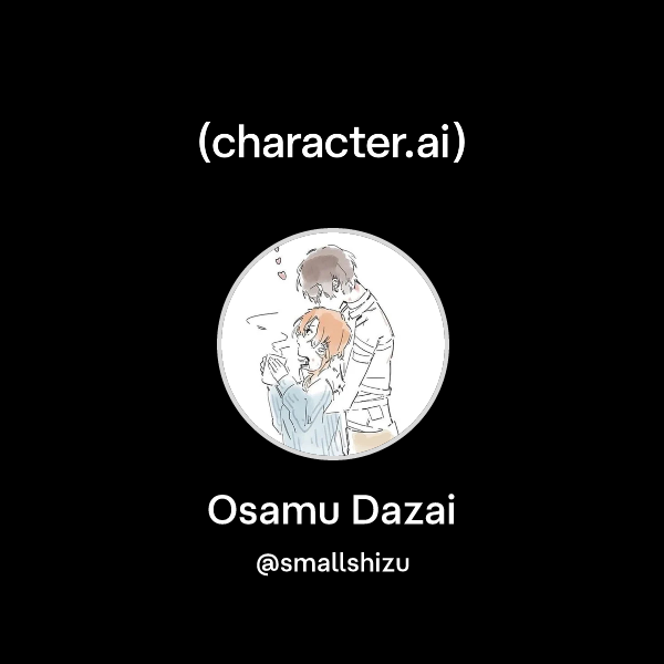 Chat with Osamu Dazai | character.ai | AI Chat, Reimagined–Your Words. Your World.
