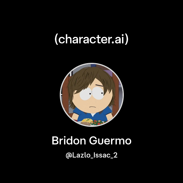 Chat with Bridon Guermo | character.ai | Personalized AI for every ...
