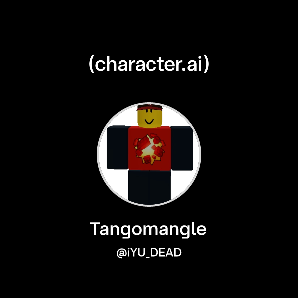 Chat with Tangomangle | character.ai | AI Chat, Reimagined–Your Words ...
