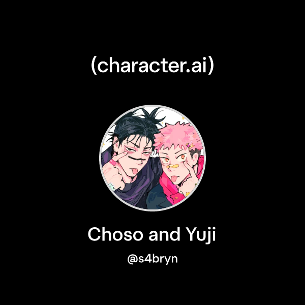 Chat with Choso and Yuji | character.ai | AI Chat, Reimagined–Your ...