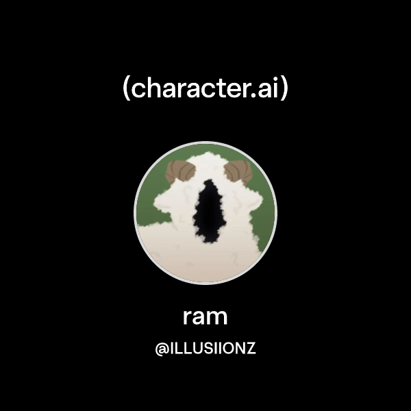 Chat with ram | character.ai | Personalized AI for every moment of your day
