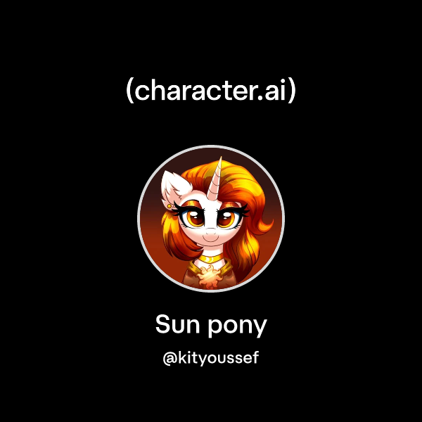 Chat with Sun pony | character.ai | AI Chat, Reimagined–Your Words ...