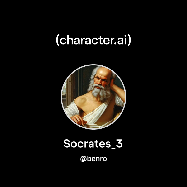 Chat with Socrates_3 | character.ai | Personalized AI for every moment ...